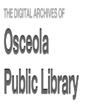 Digital Archives of the Osceola Public Library :: Welcome to our Library!